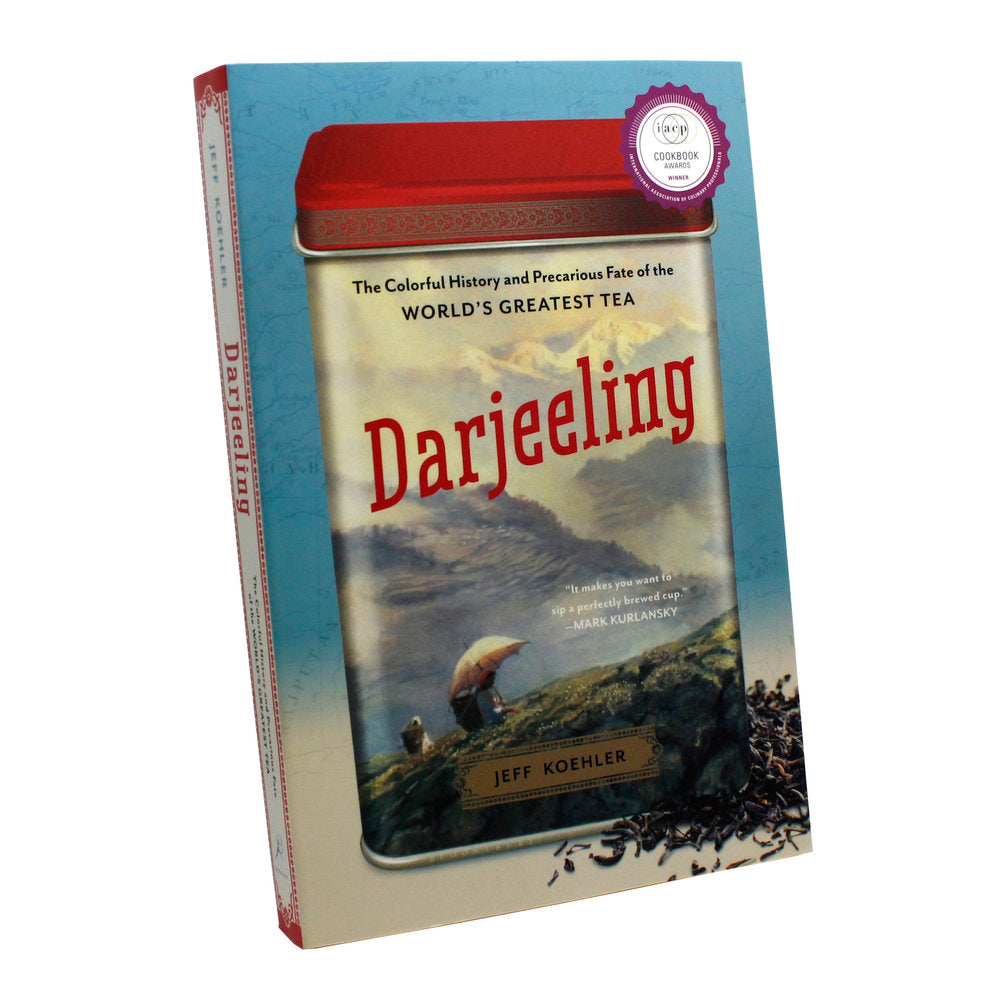 Darjeeling, by Jeff Koehler – In Pursuit of Tea